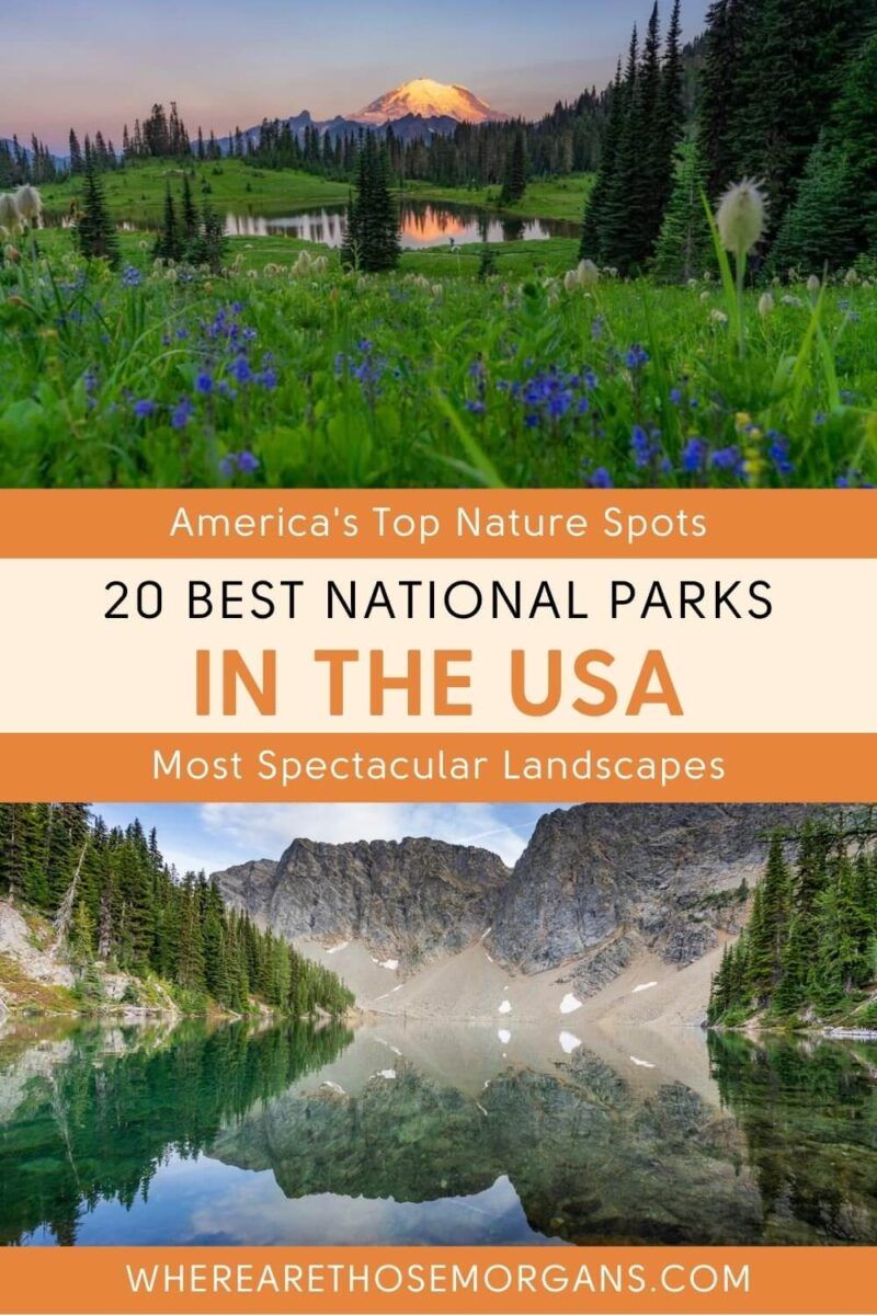 20 Amazing National Parks To Visit In The USA