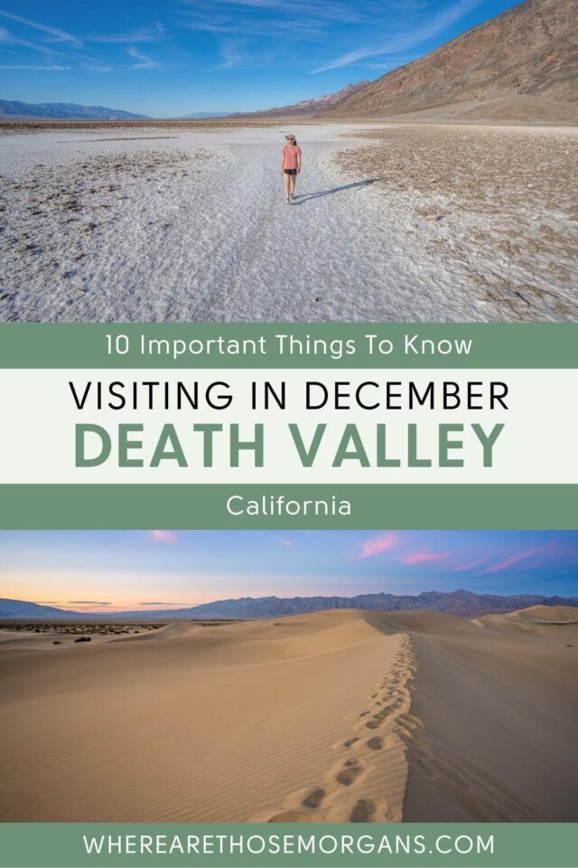 Visiting Death Valley In December: 10 Things You Need To Know
