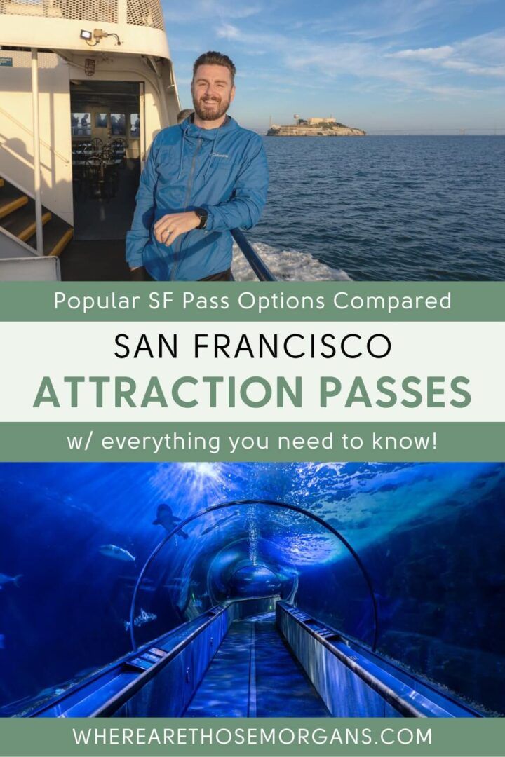 San Francisco Pass Comparison: Best Attraction Passes