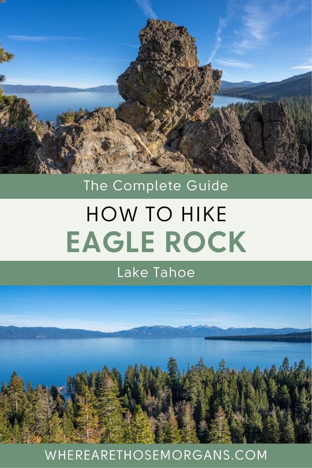 How To Hike Eagle Rock In Lake Tahoe: Parking + Photos