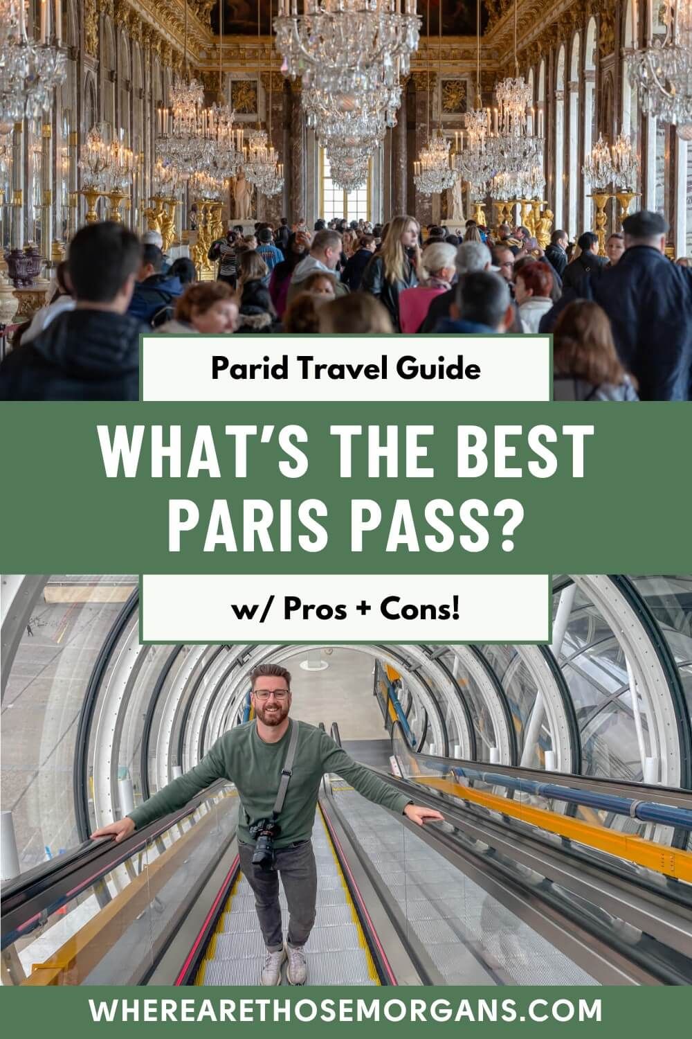 Paris Attraction Passes: Our Experiences + Comparison