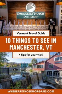 10 Unique Things To See In Manchester, VT