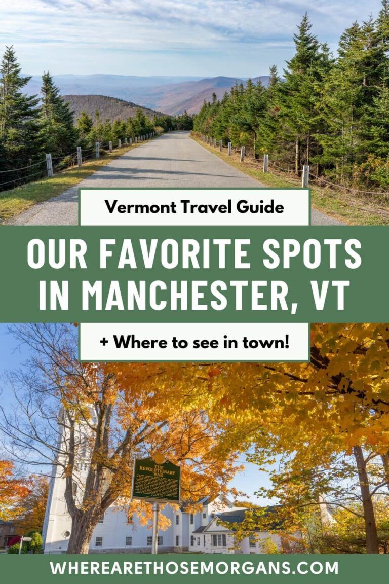 10 Unique Things To See In Manchester, VT