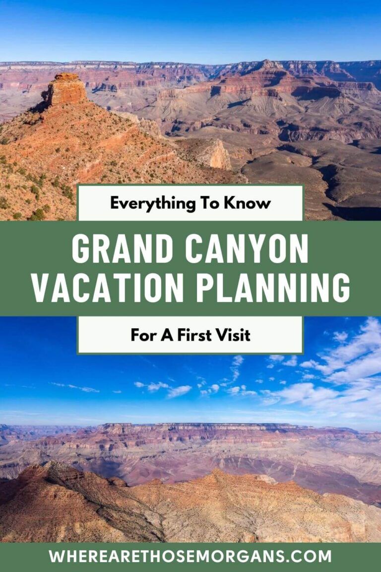 Grand Canyon: Essential Travel Guide For First Time Visitors