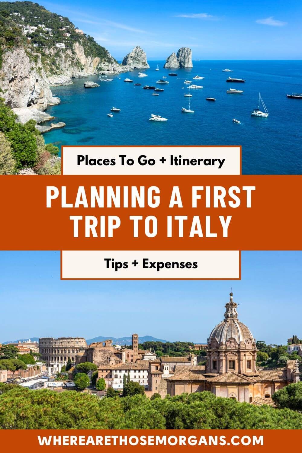 Italy Travel Guide - Where Are Those Morgans