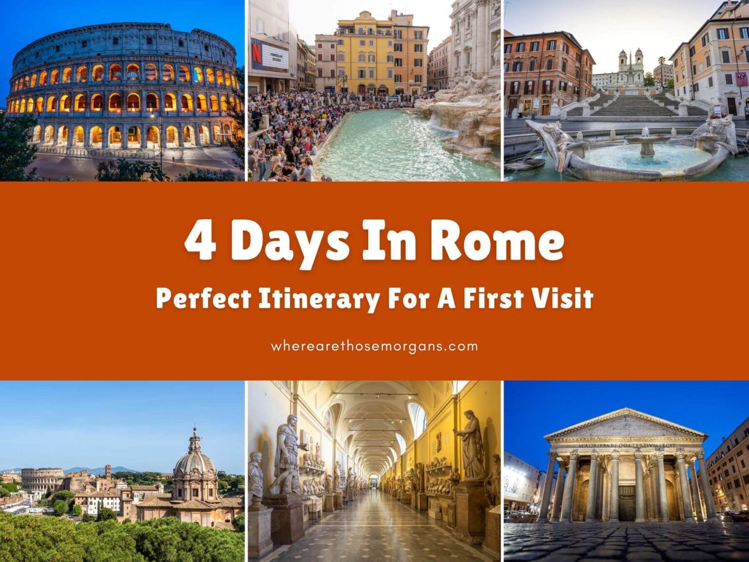 Perfect 4 Days In Rome Itinerary (For First Timers)