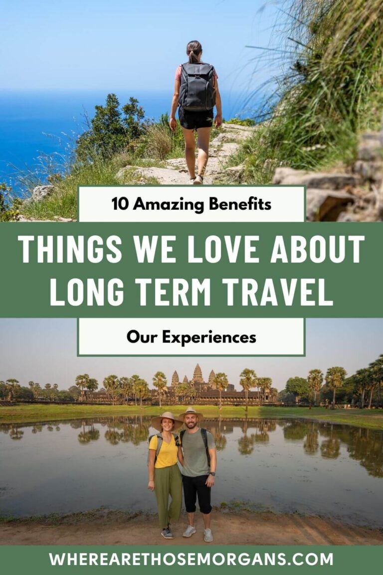The Amazing Benefits To Long Term Travel