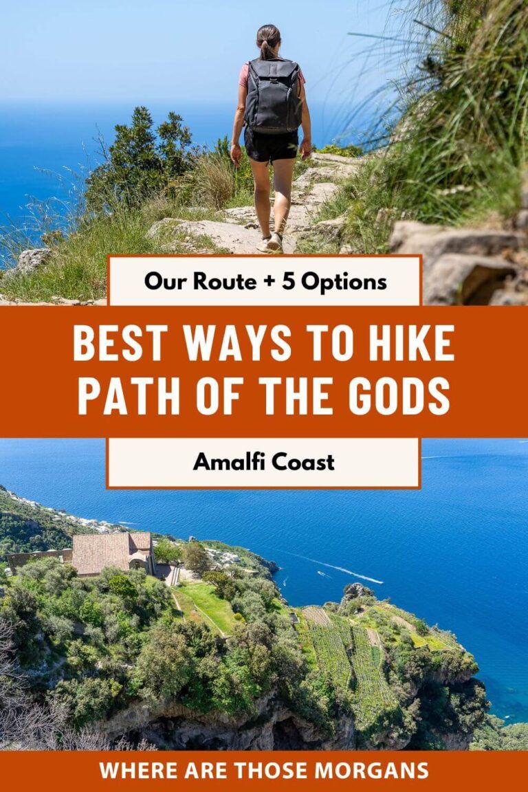 Hiking Path Of The Gods: Our Experience + Your Trail Options