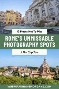 12 Stunning Photo Spots We Loved In Rome
