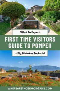 Exactly How To Visit Pompeii Ruins (+ Mistakes To Avoid)
