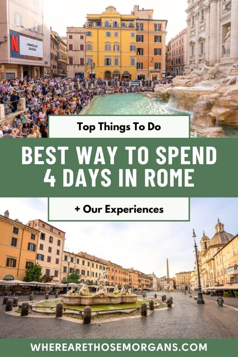 Perfect 4 Days In Rome Itinerary (For First Timers)