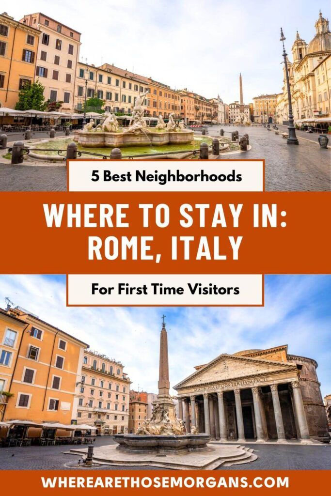 Exactly Where To Stay In Rome (For First Timers)