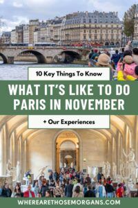 Paris In November: 10 Crucial Planning Tips + What We Learned