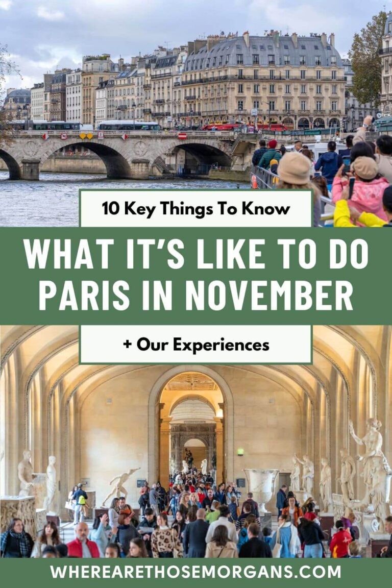 Paris In November: 10 Crucial Planning Tips + What We Learned