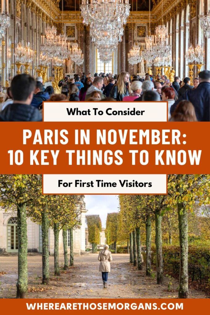 Paris In November: 10 Crucial Planning Tips + What We Learned