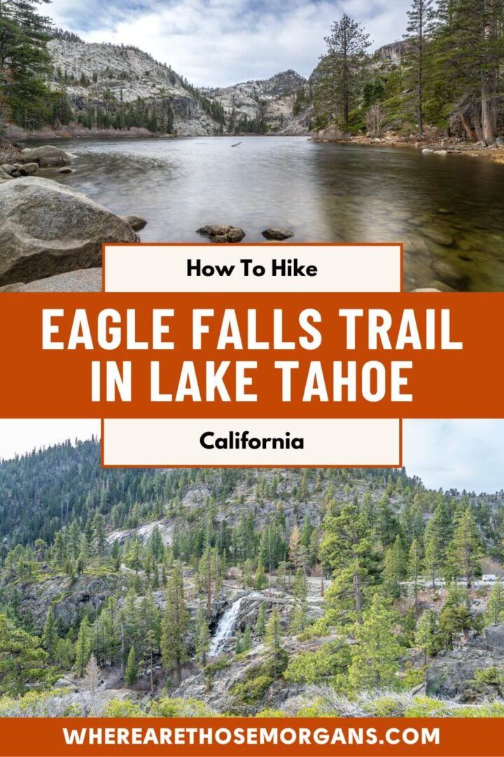 How To Hike Eagle Falls Trail In Lake Tahoe