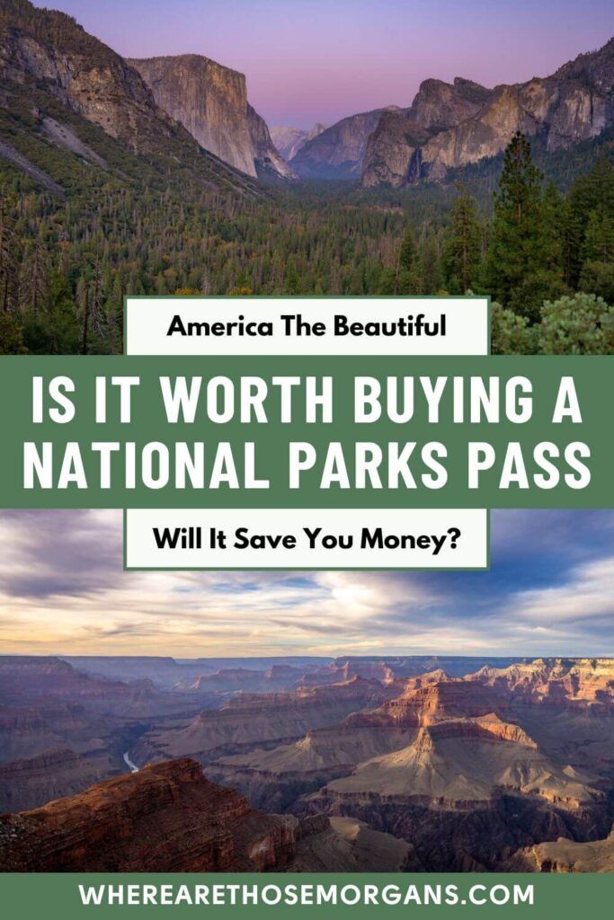 Is The America The Beautiful Pass Worth Buying?