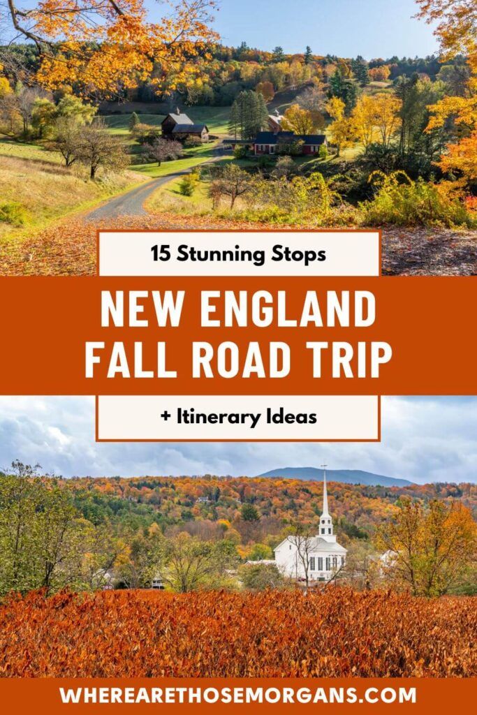 7-Day New England Fall Road Trip Itinerary (Best Foliage Route)