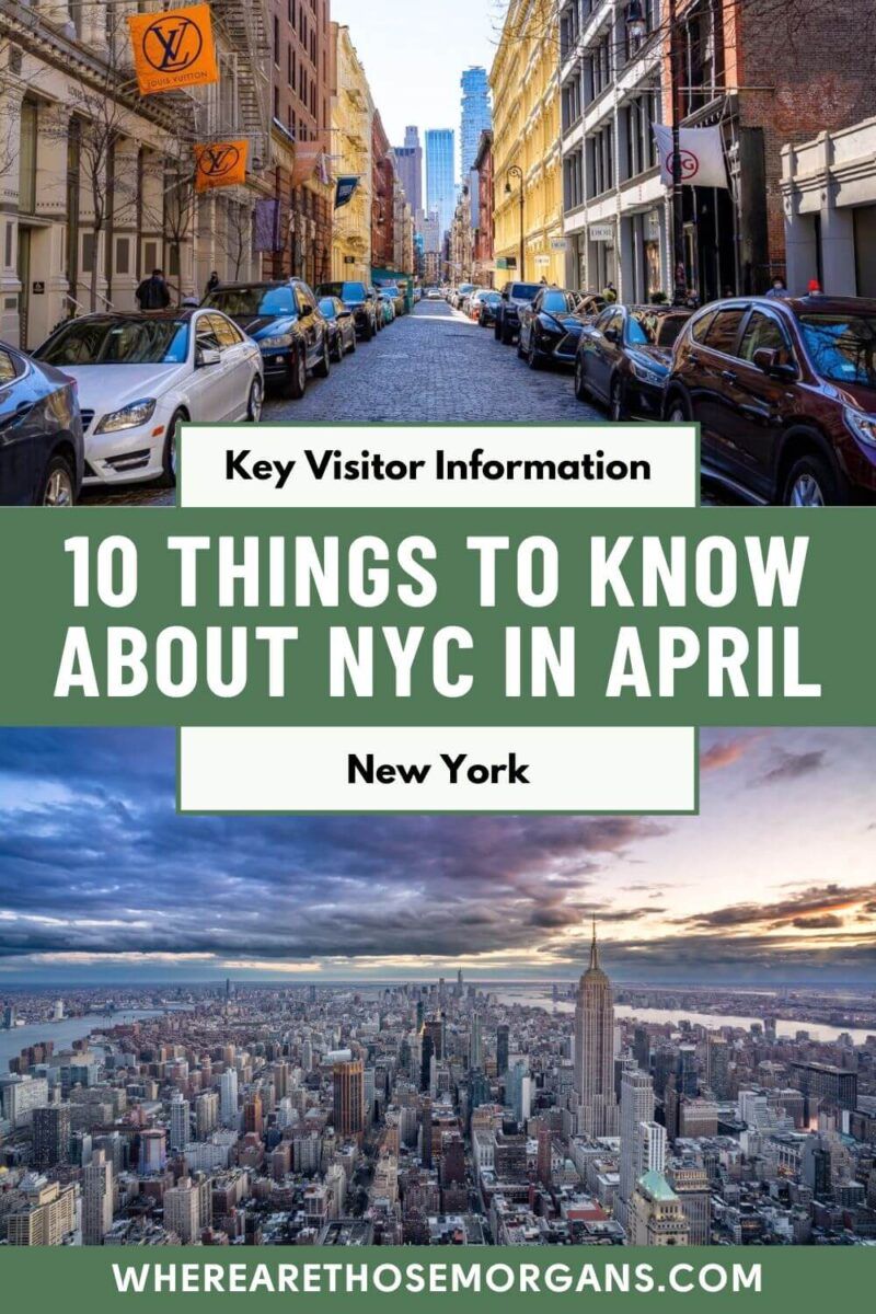 10 Key Things To Know About Visiting New York City In April