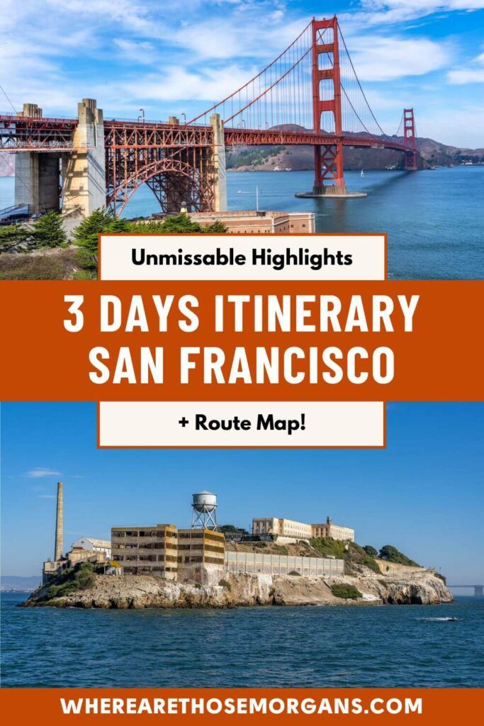The Perfect 3 Days In San Francisco Itinerary