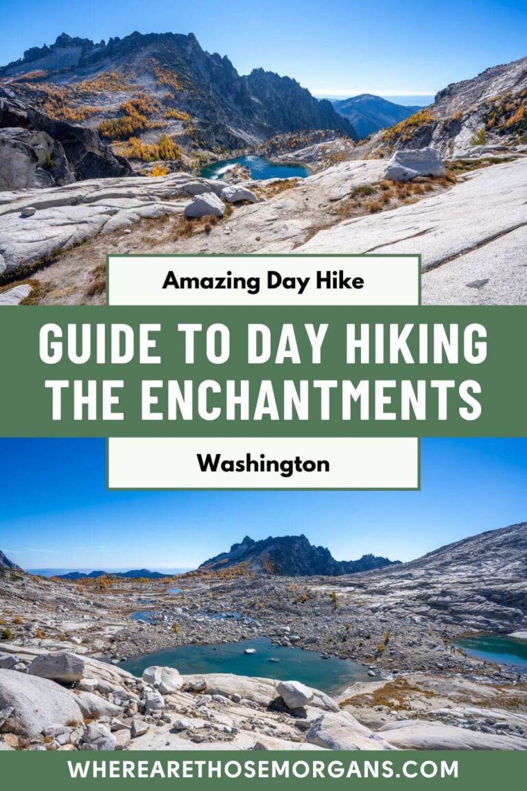 Essential Guide To Day Hiking The Enchantments Trail